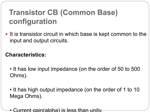 Comparison of cb,ce and cc configuration | PPTX