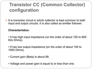 Comparison of cb,ce and cc configuration | PPTX