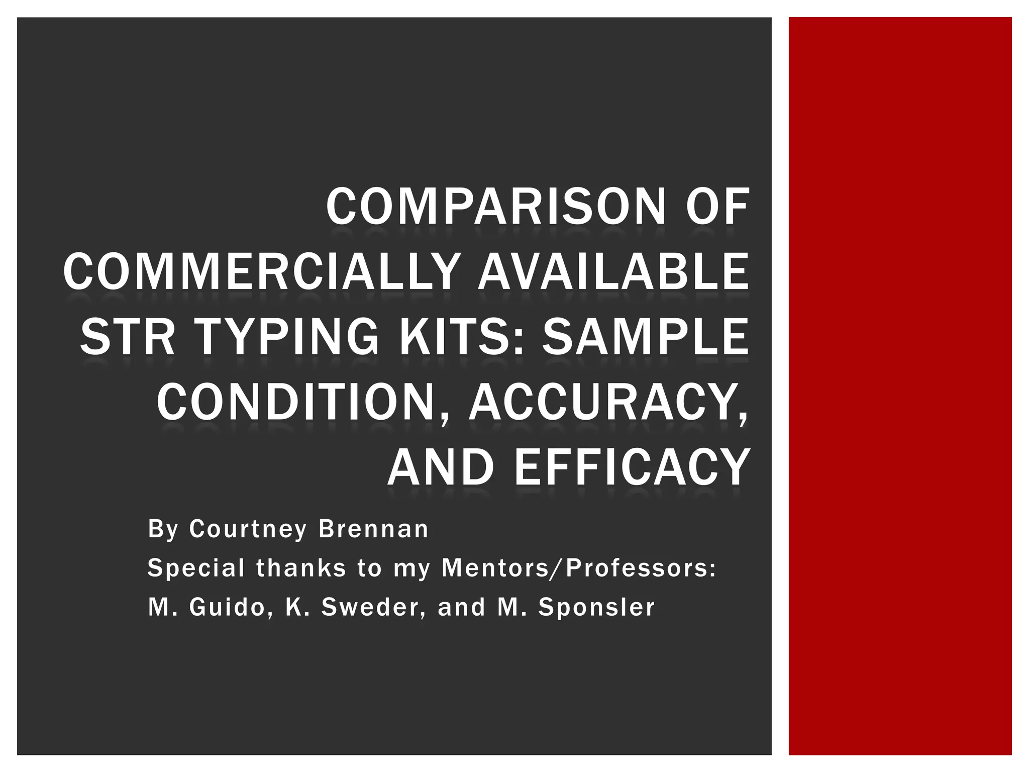 Comparison Of Commercially Available Str Typing Kits (Nx Power Lite) | PPT