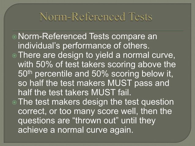 Comparison of criterion referenced and norm referenced assessment | PPTX