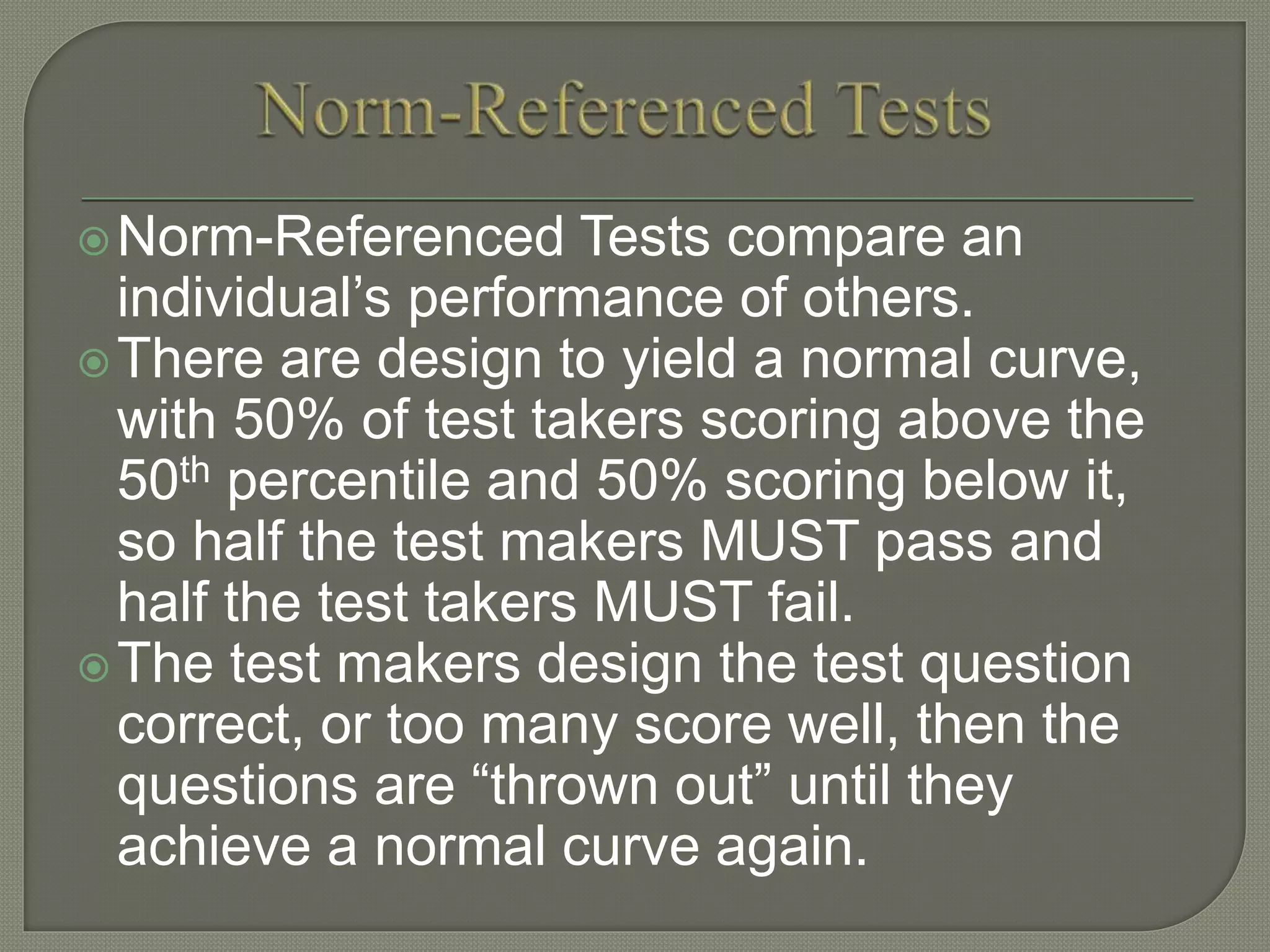 Comparison of criterion referenced and norm referenced assessment | PPT