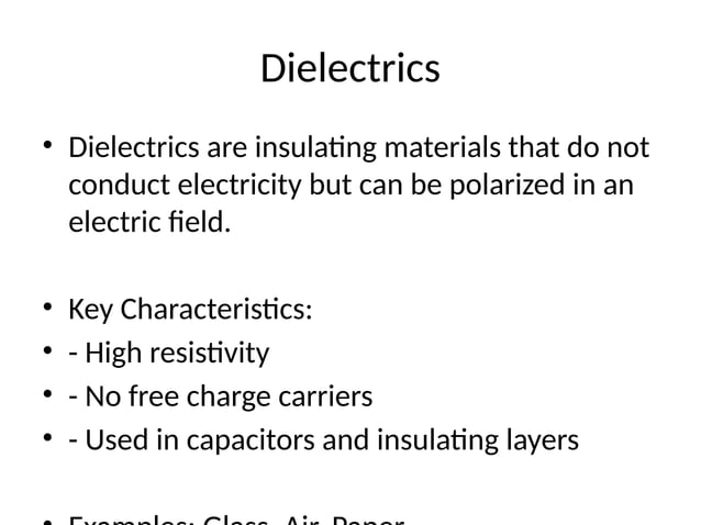 Comparison_of_Dielectrics_Conductors_Semiconductors.pptx