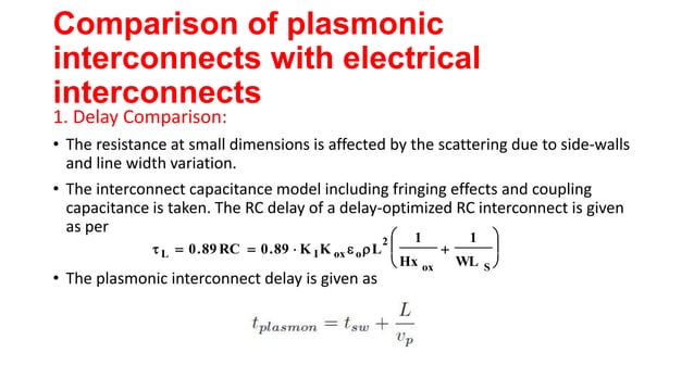 Comparison of electrical, optical and plasmonic on chip interconnects | PPT
