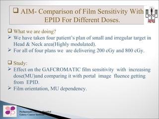 Comparison of film sensitivity with epid for different doses. | PPT