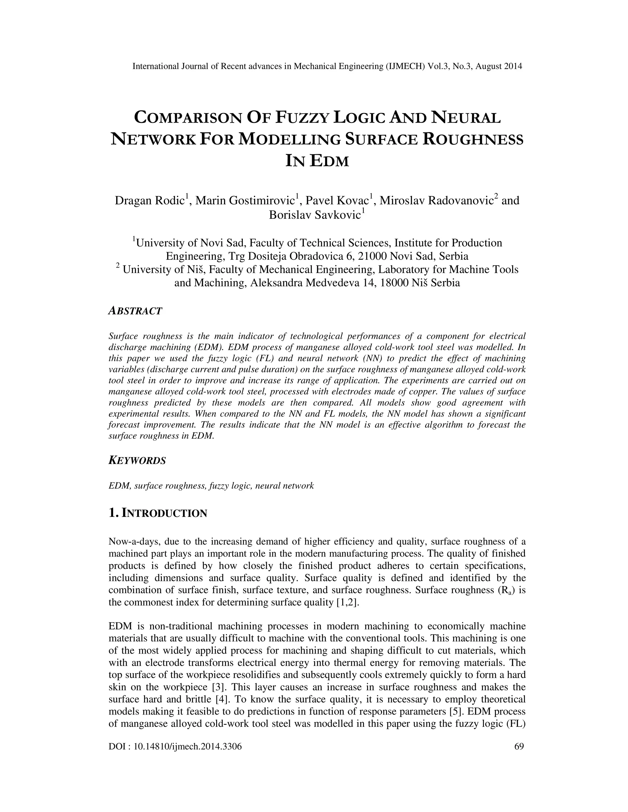 Comparison of fuzzy logic and neural network for modelling surface roughness in edm | PDF
