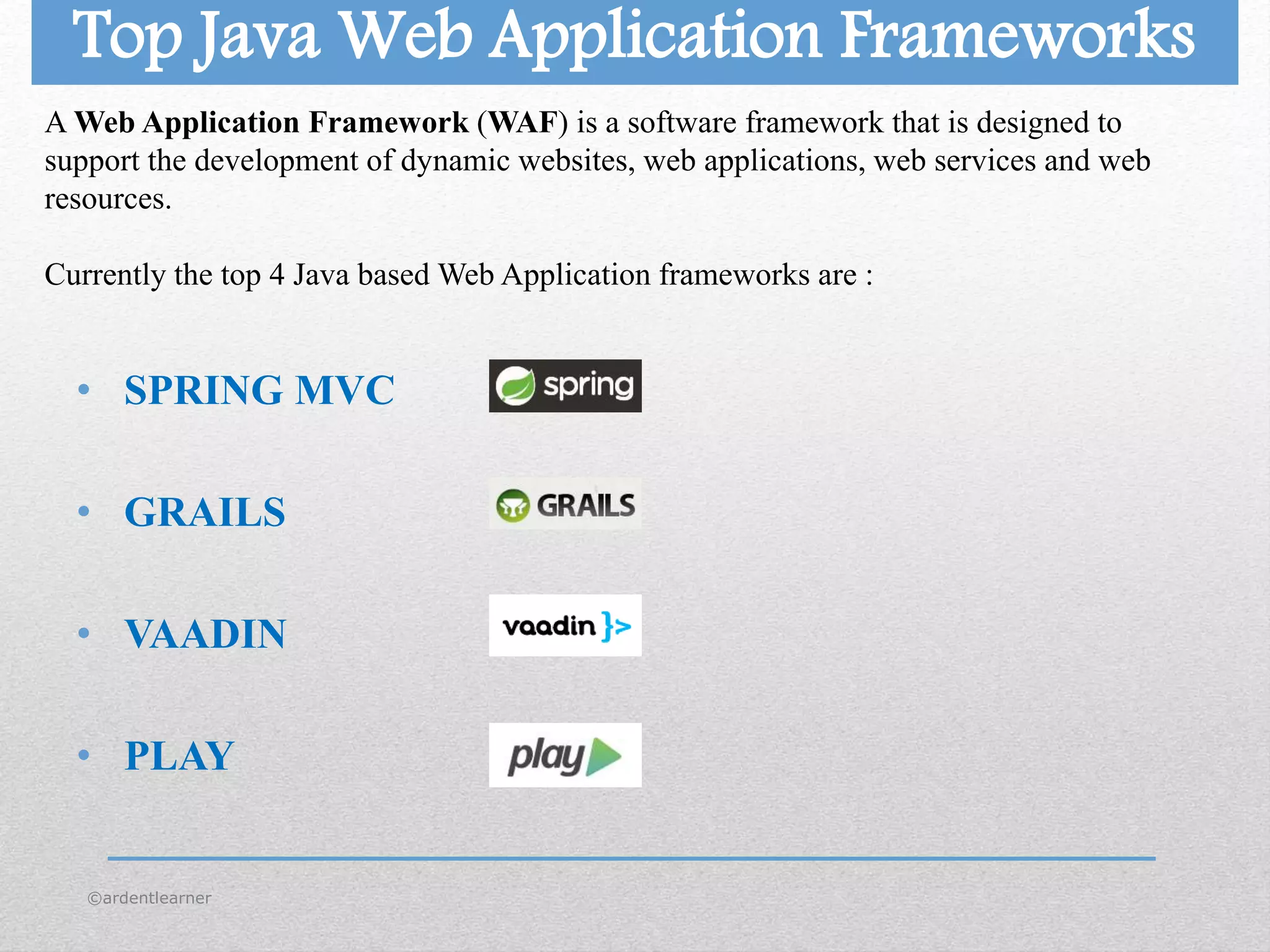 Comparison Of Java Web Application Frameworks Ppt