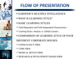 Comparison of learning style of four corporate houses | PPT