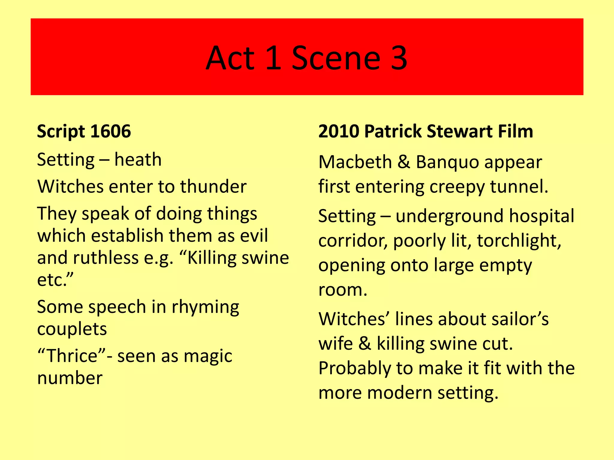 Comparison of macbeth script & film adaption | PPTX