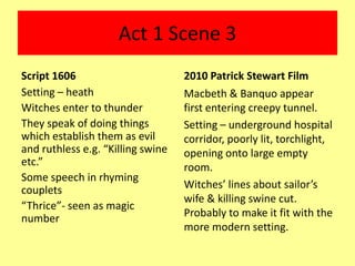 Comparison of macbeth script & film adaption | PPTX
