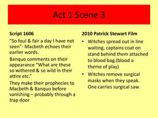 Comparison of macbeth script & film adaption | PPTX