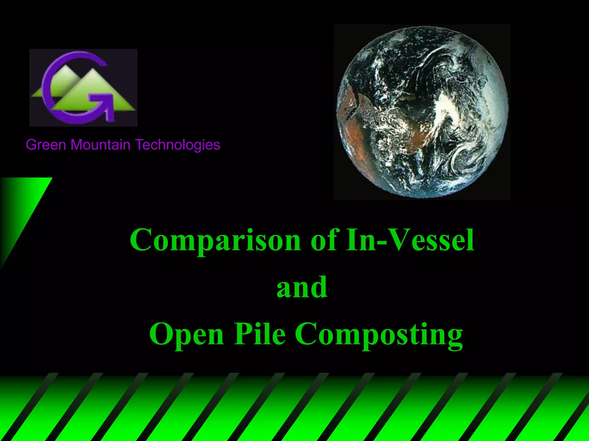 Comparison of Open-Pile and In-Vessel Composting Systems by GMT | PPTX