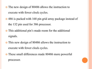 Comparison of pentium processor with 80386 and 80486 | PPTX