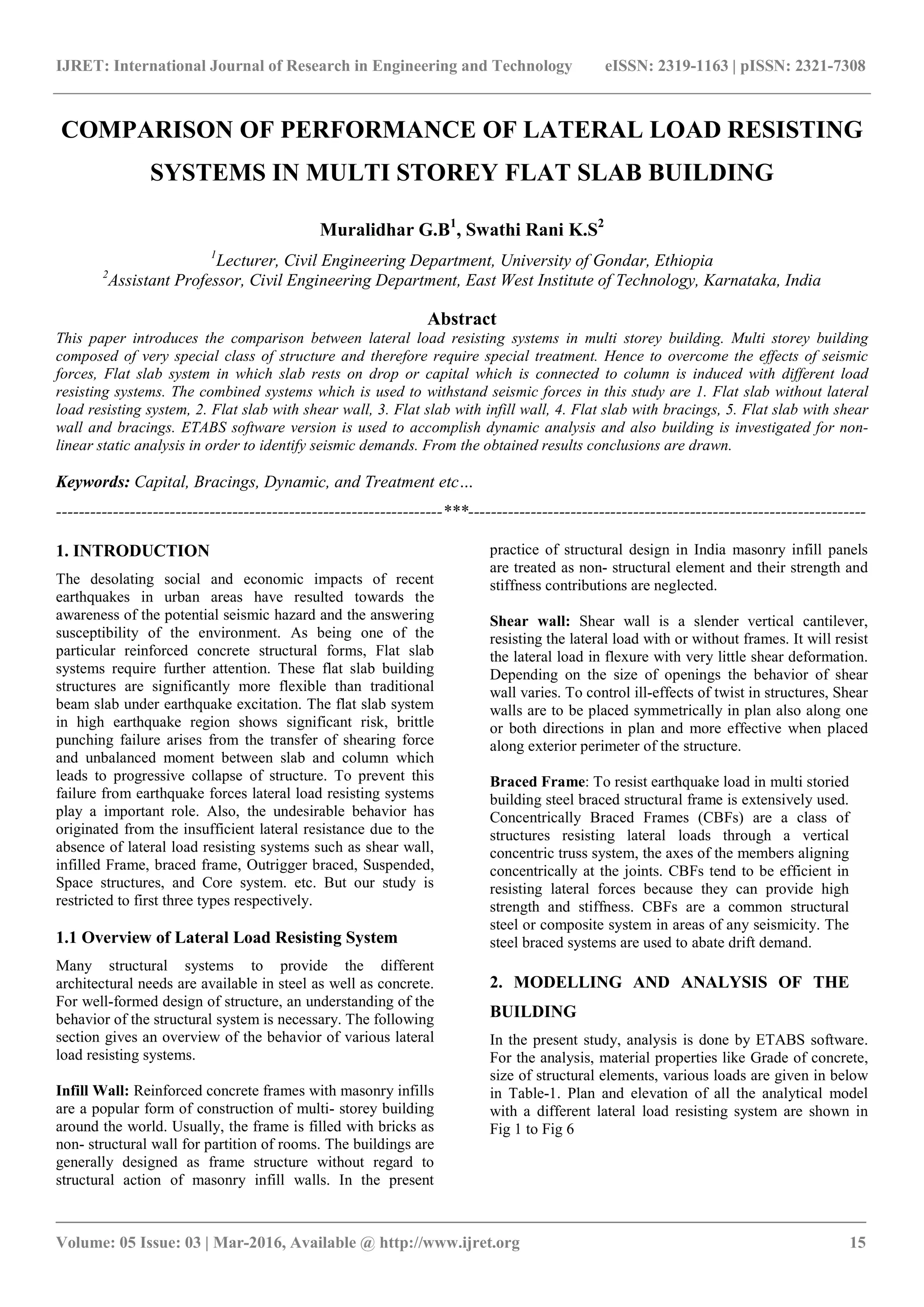 Comparison of performance of lateral load resisting systems in multi ...