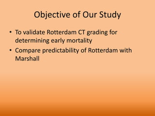 Marshall and Rotterdam CT scan grading | PPTX | Death, Injury, or ...