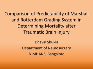 Marshall and Rotterdam CT scan grading | PPTX