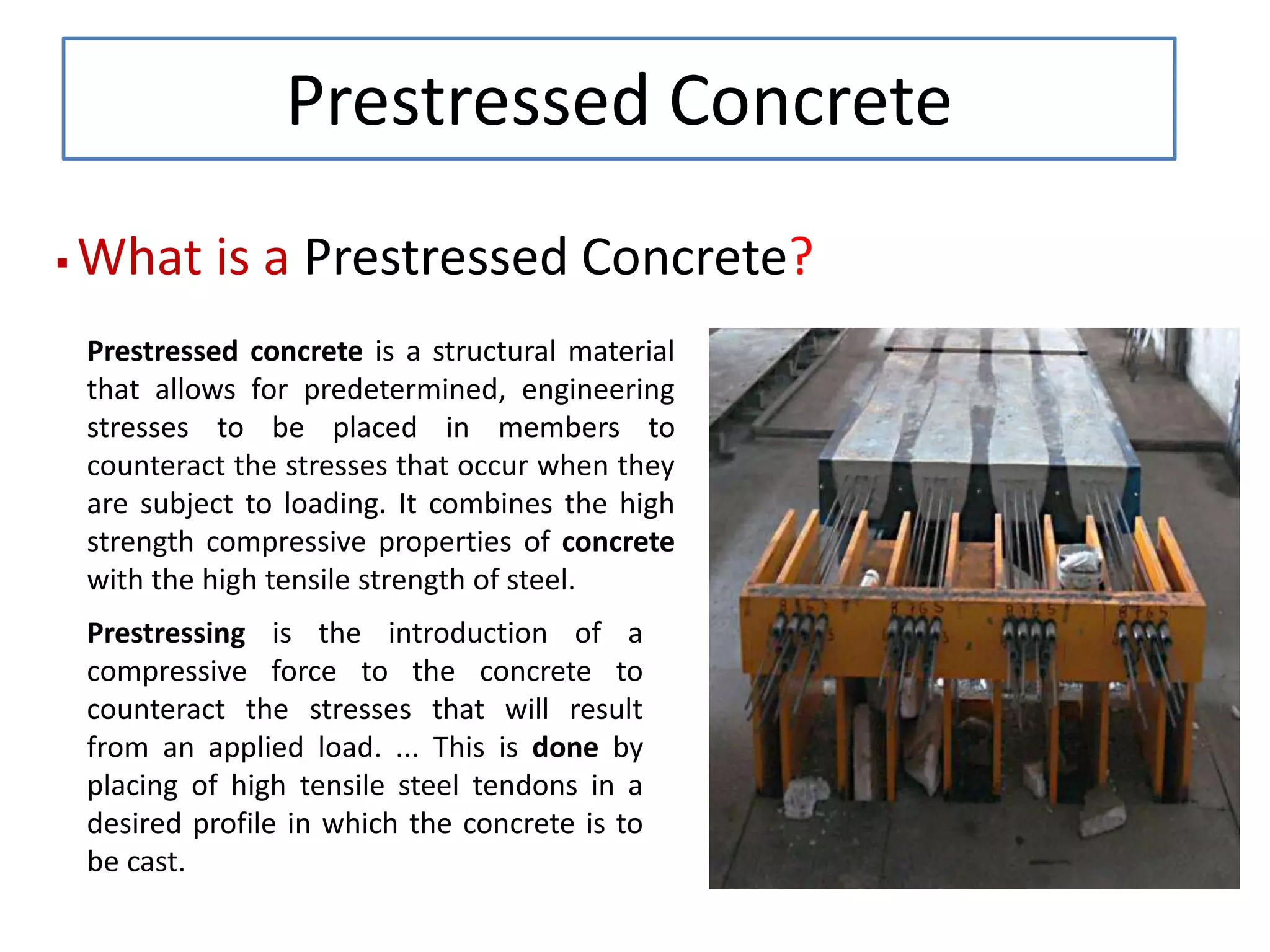 Comparison of reinforced concrete and prestressed concrete | PPTX