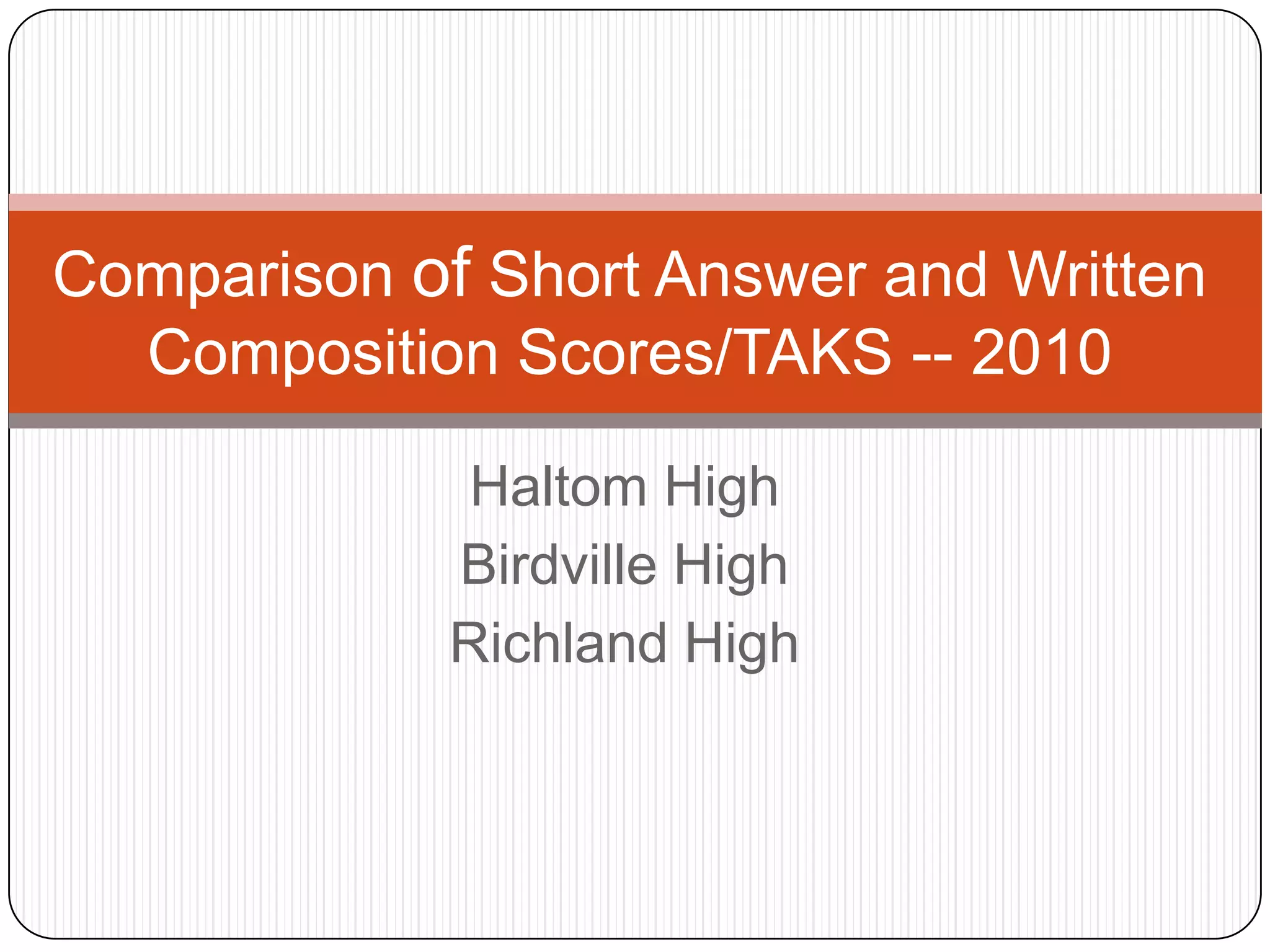 Comparison of short answer and written composition scores | PPT