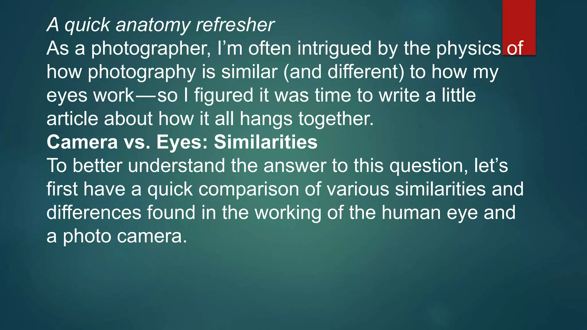 Comparison of the human eye to a camera by Mohsin memon | PPTX
