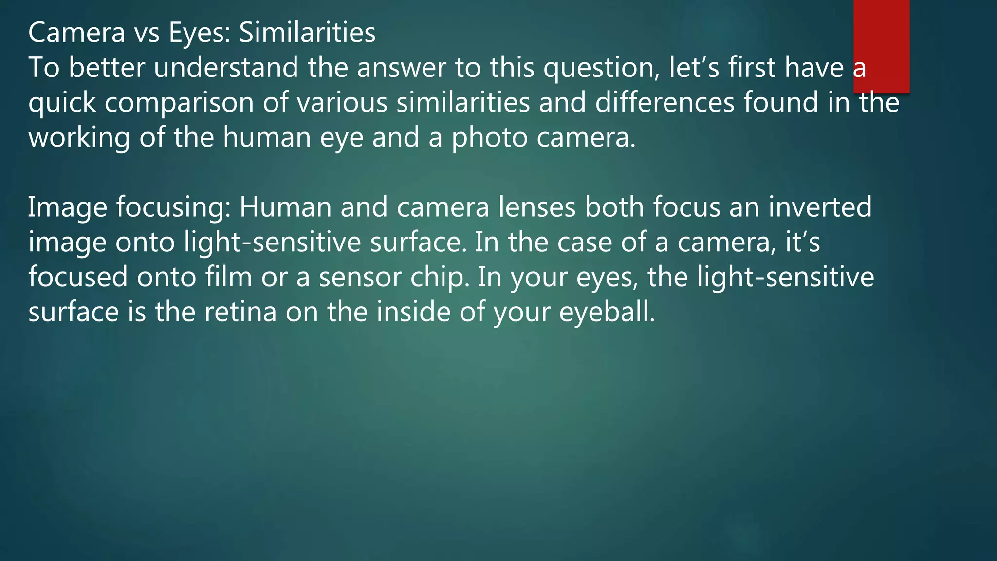 Comparison of the human eye to a camera by Mohsin memon | PPTX