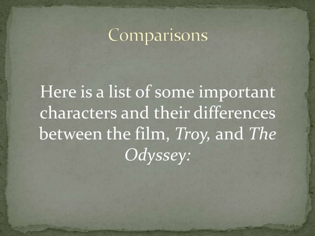 Comparison of The Odyssey and Troy | PPTX | Death, Injury, or Military ...
