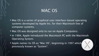 Comparison of windows linux and mac os | PPTX