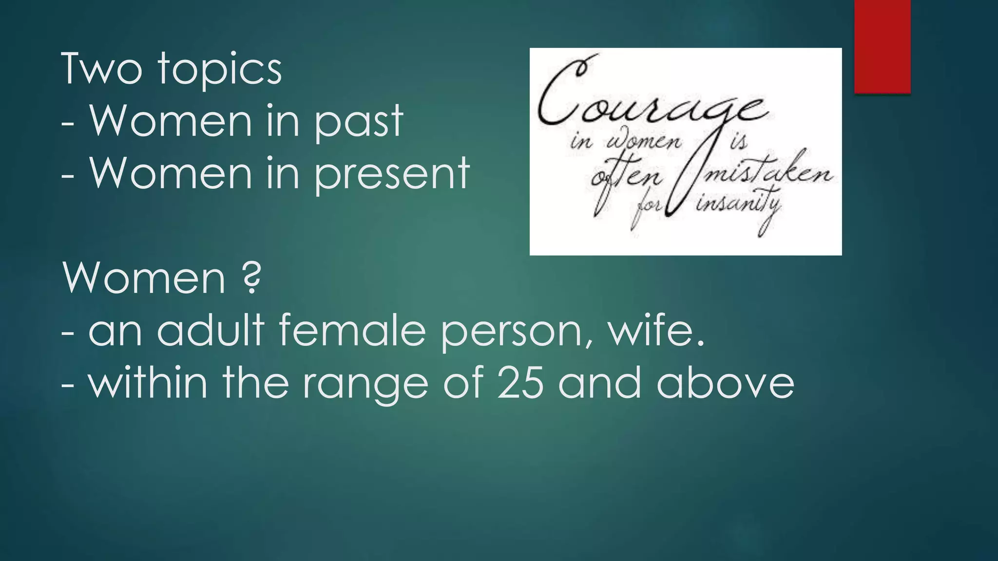 Comparison of women in the past and present | PPTX