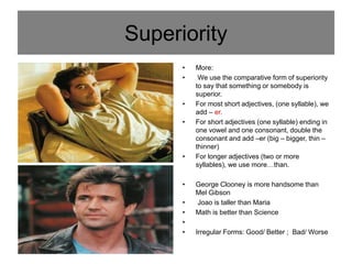 Comparative Forms - Equality, Inferiority & Superiority | PPT