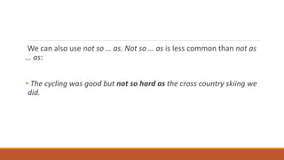 Comparisons As ... as | PPTX