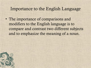 Comparisons & Modifiers | PPT