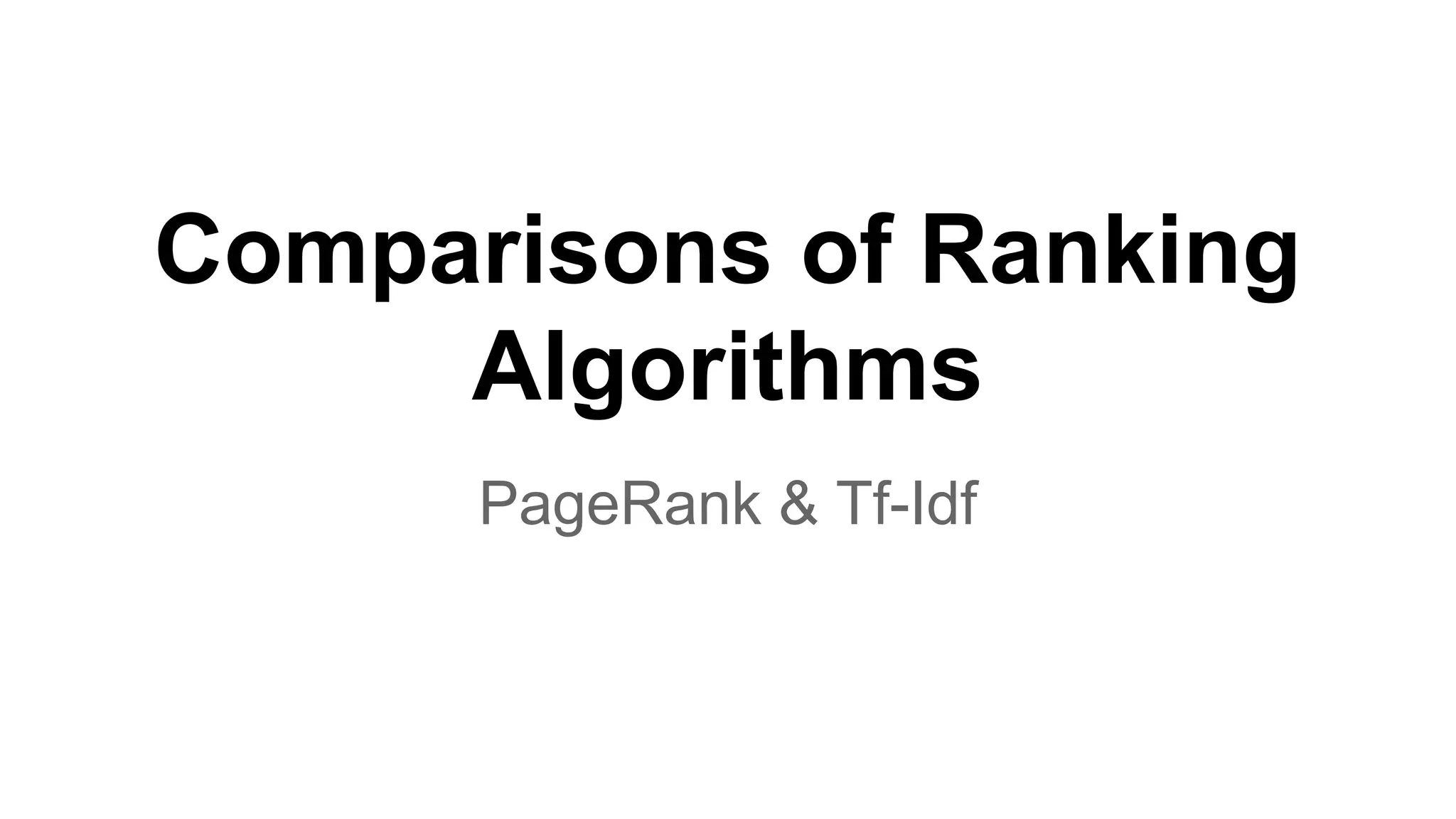 Comparisons of ranking algorithms | PPT