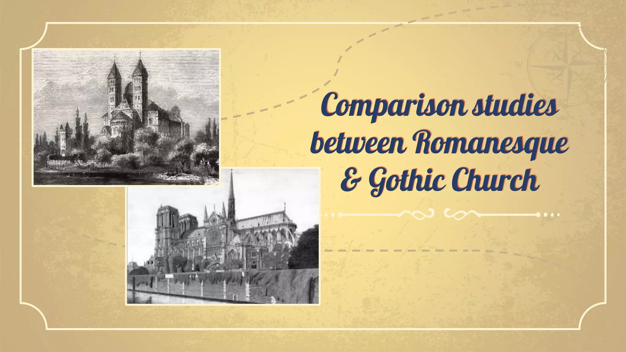 Comparison studies between Romanesque and Gothic architecture | PPTX