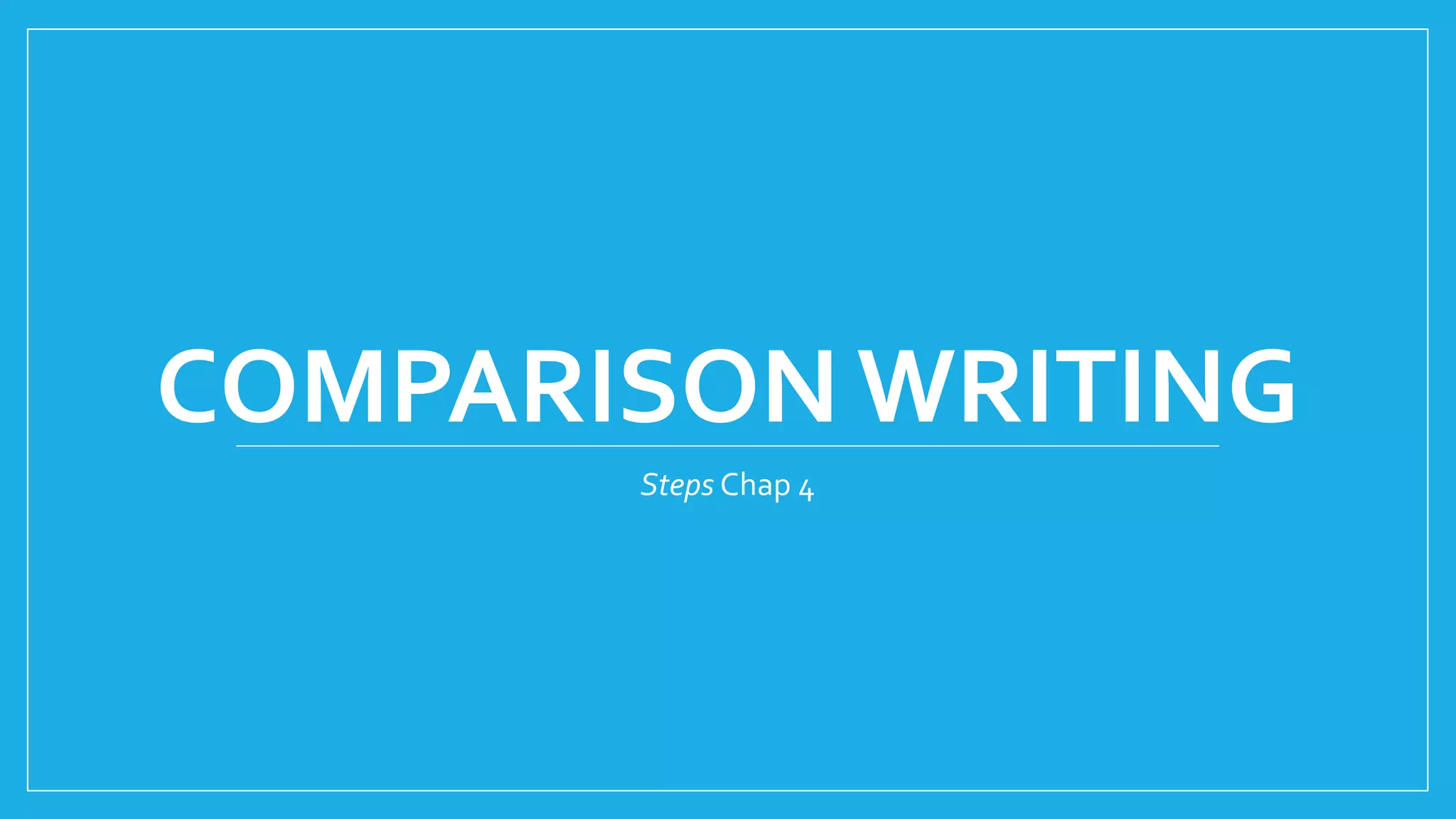 Comparison Writing | PPTX