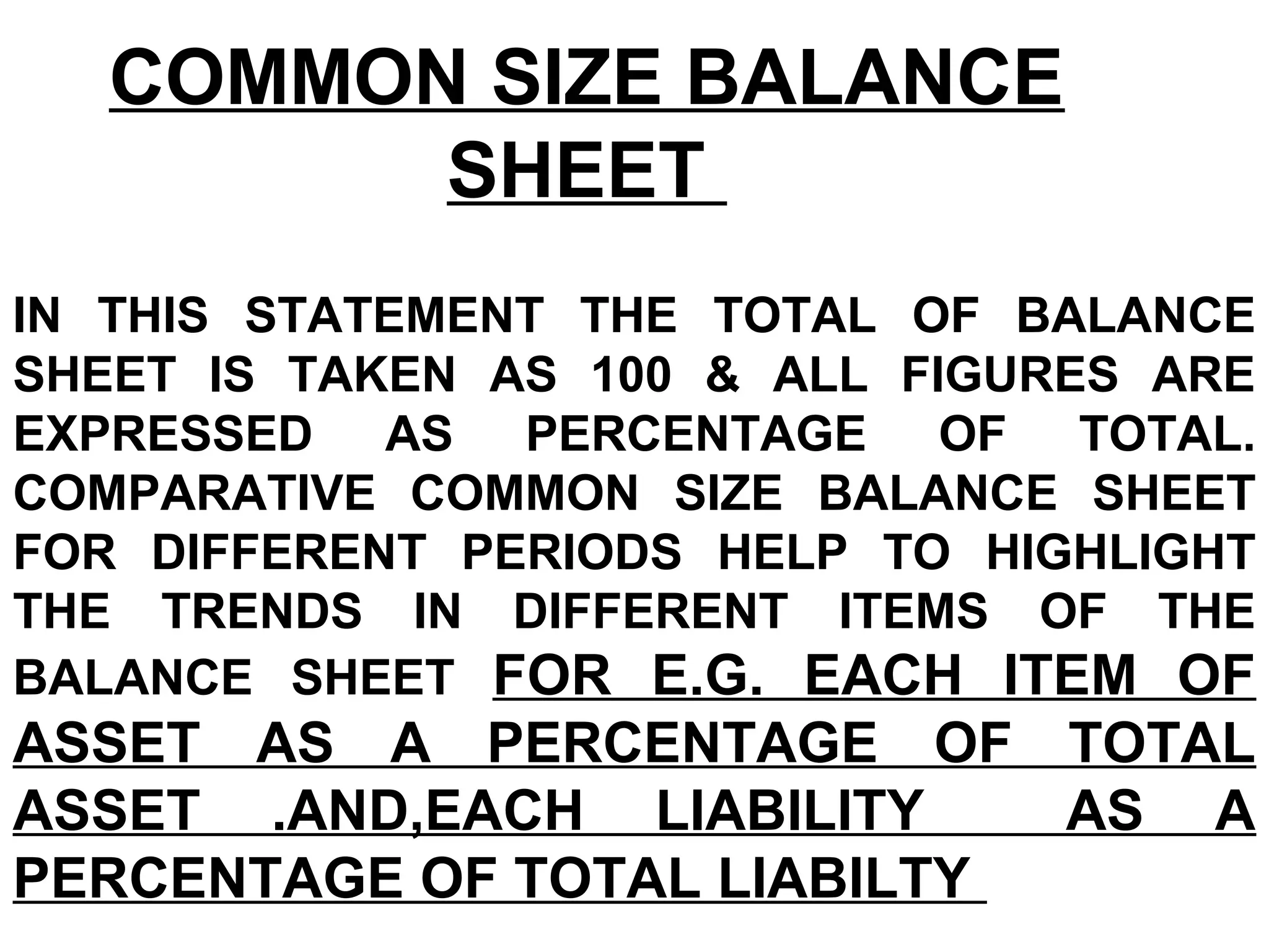 Comparitive and common size | PPT