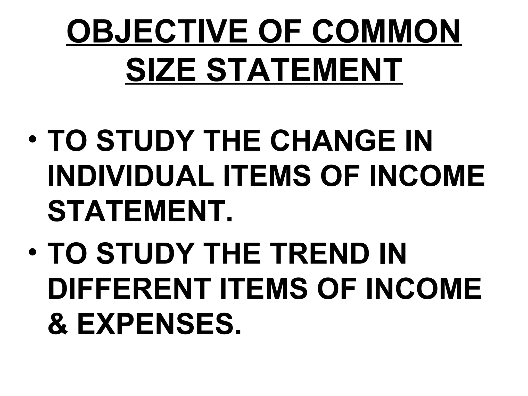 Comparitive and common size | PPT