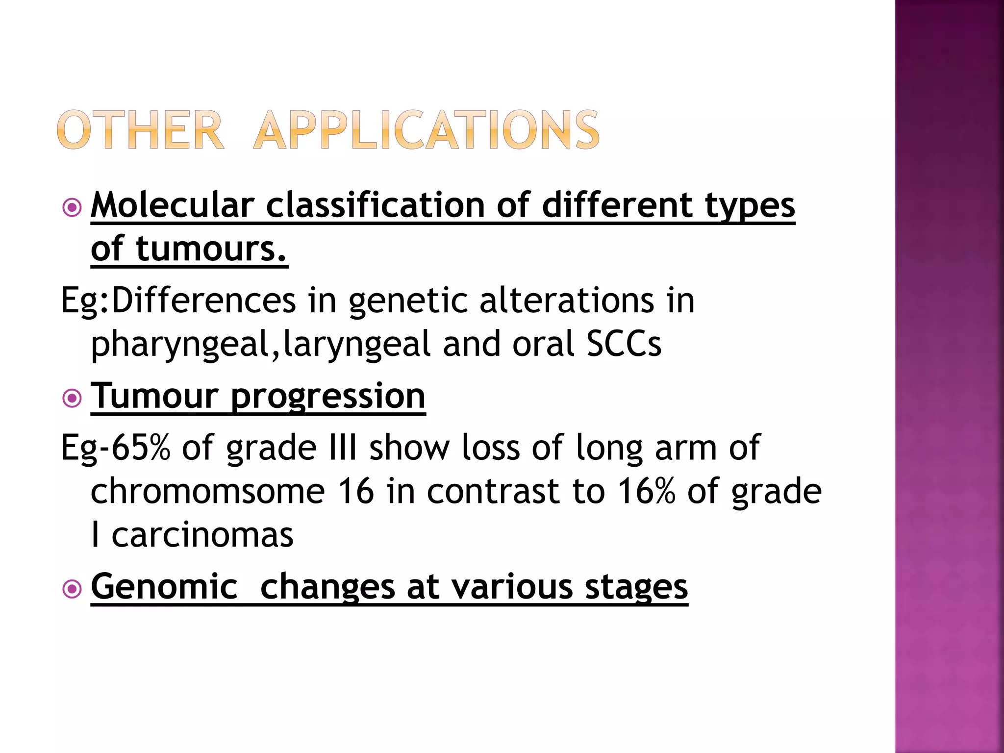 Comparitive genomic hybridisation | PPTX