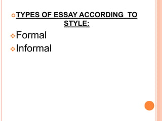 Comparsion between formal &and Informal essays. | PPTX