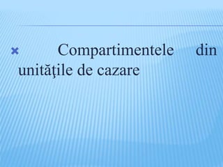 compartimentele structurii de primirepptx | PPTX