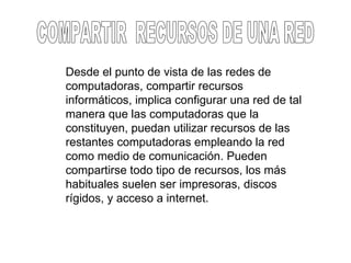 Compartir Recursos De Una Red | PPT