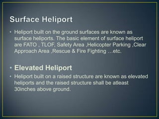 Compartive study of surface heliport and elevated heliport | PPTX