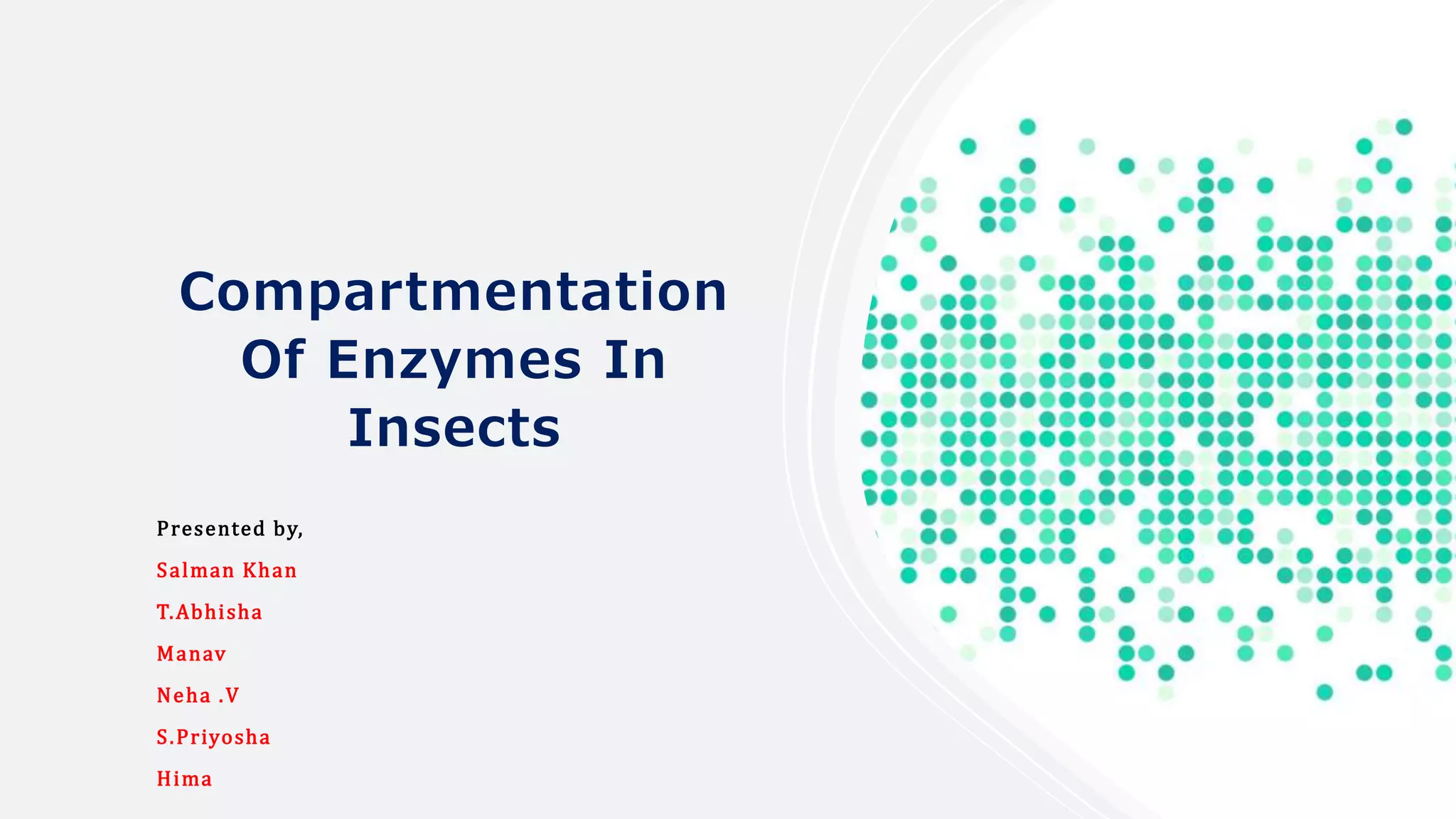 Compartmentalisation of enzymes in insects | PPT