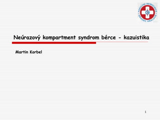 Compartment syndrome | PPTX