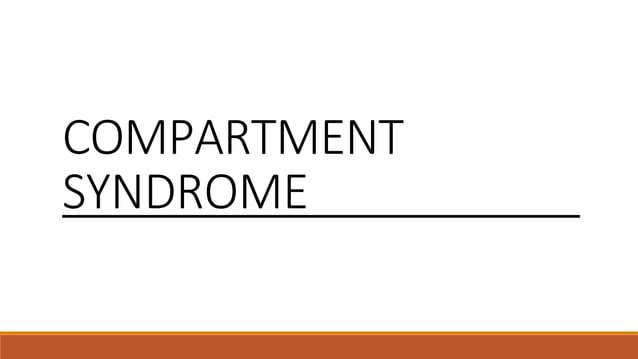 compartment syndrome | PPT
