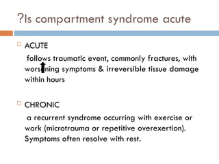 Compartment Syndrome.PowerPoint Presentation (2).ppt