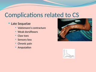COMPARTMENT SYNDROME , CLINICAL FEATURES & MANAGEMENT.ppt