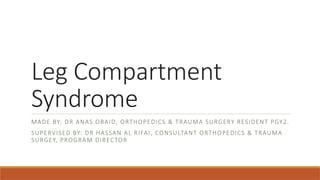 Compartment syndrome diagnosis and amanegement.pptx