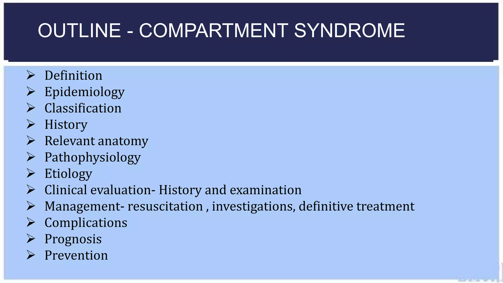 Compartment syndrome and VIC | PPTX