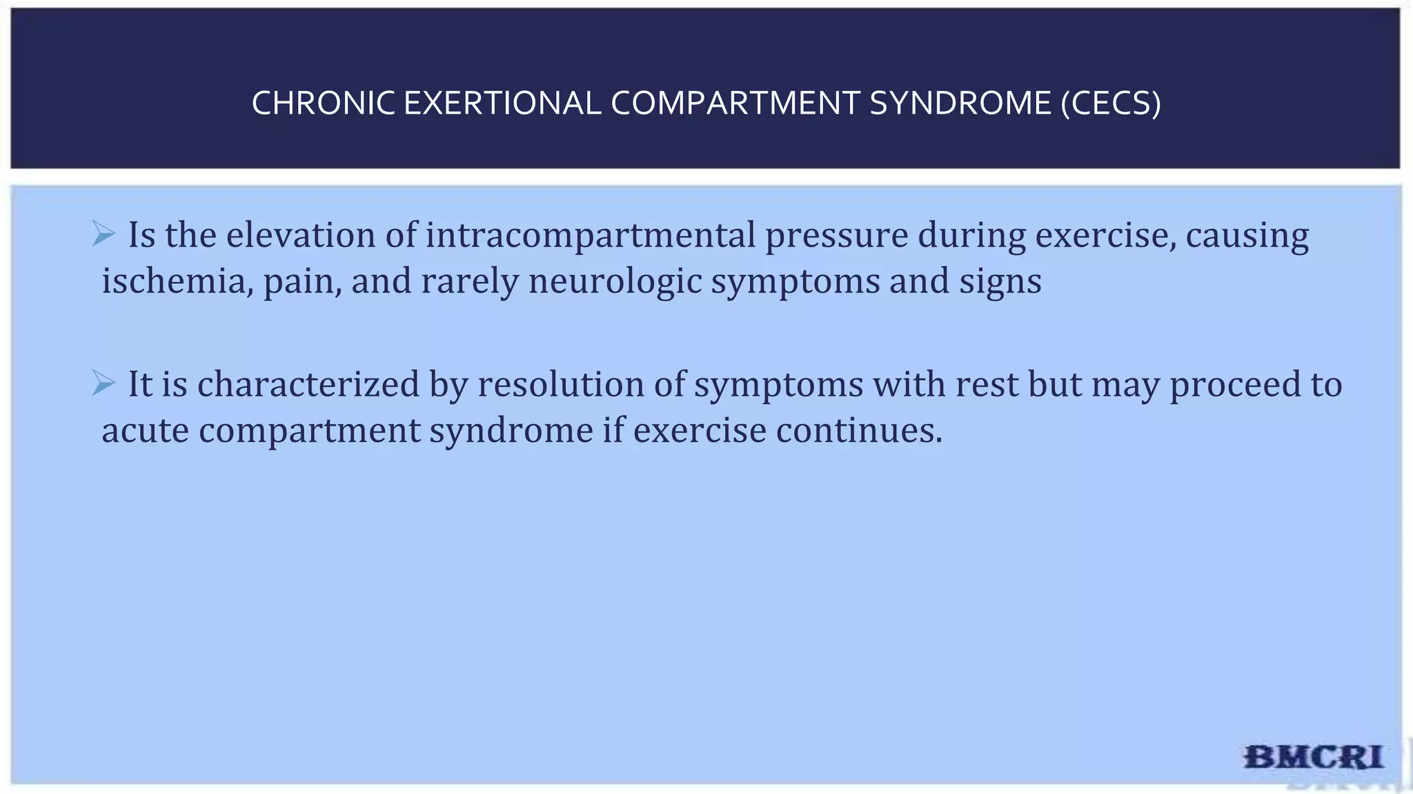 Compartment syndrome and VIC | PPTX