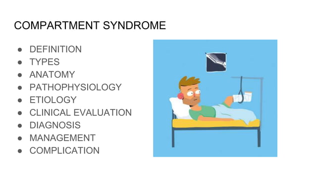 COMPARTMENT SYNDROME | PPTX | First Aid | Injuries