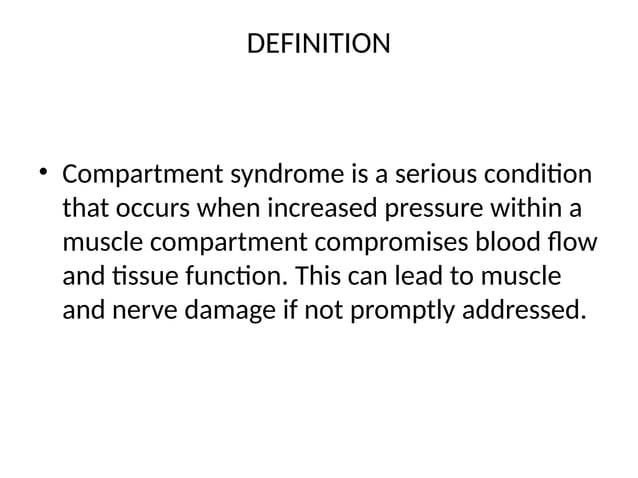 compartment syndroms 1..pptxXXXXXXXXXXXX | PPT