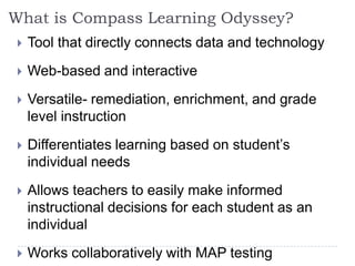 Compass Learning Odyssey- School Board Presentation | PPTX